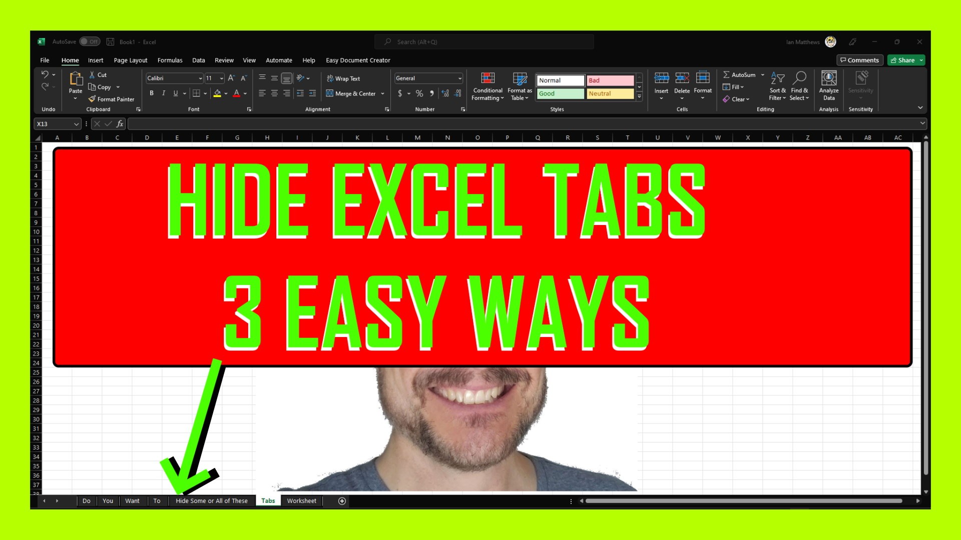 SOLVED: VIDEO: How To Hide Worksheet Tabs In An Excel Workbook - Up ...