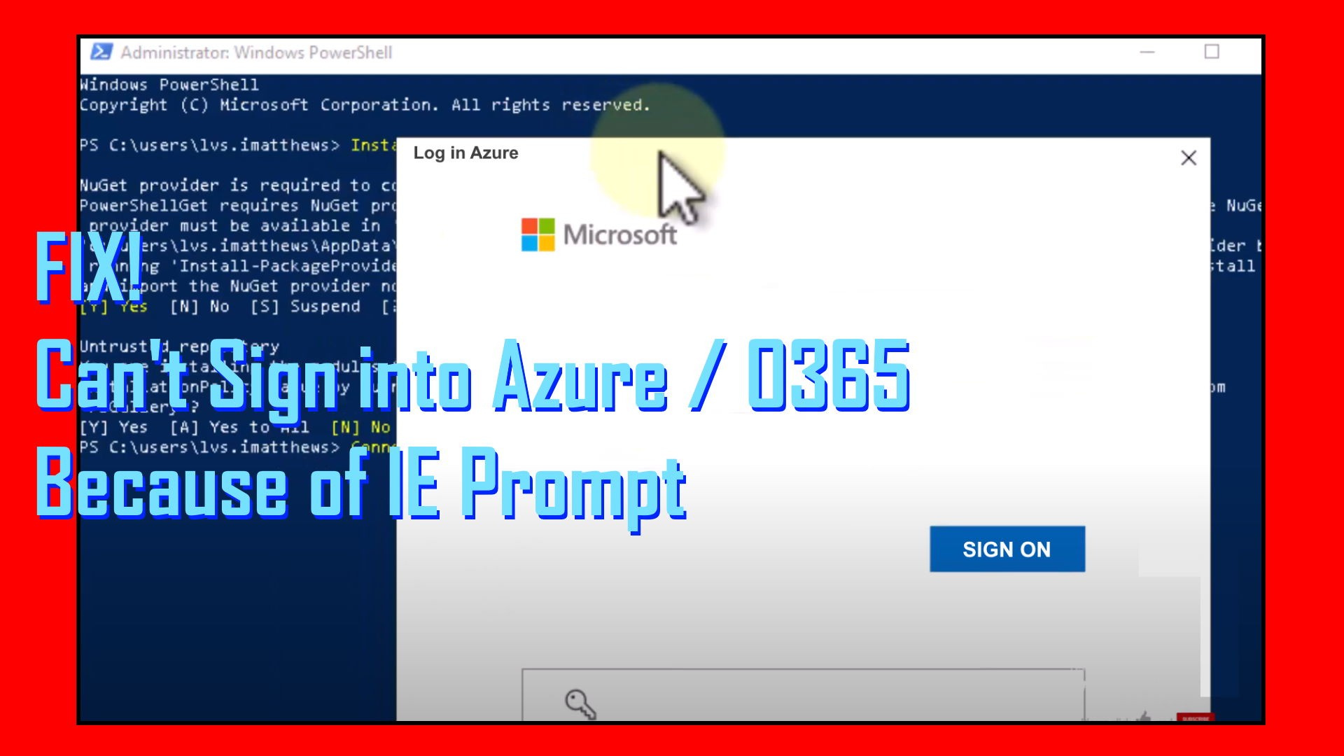 SOLVED: VIDEO: Powershell Azure AD Logon Problem with Internet Explorer ...
