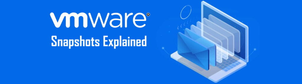 SOLVED: 5 Rules For ESX VMware vSphere Snapshots - Up & Running Inc ...